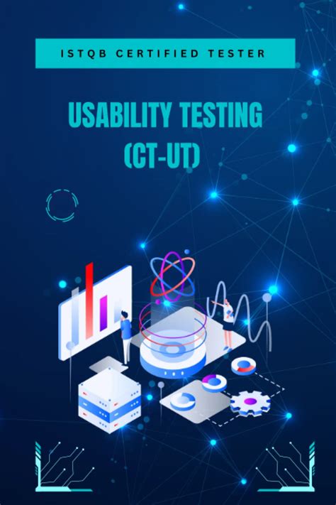 Mastering Usability Testing Your Comprehensive Guide To The ISTQB Certified Tester Usability