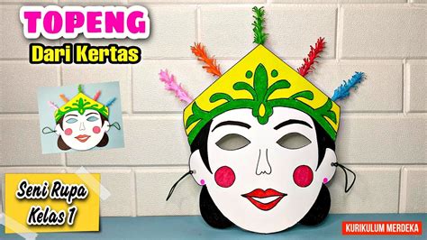 Cara Membuat Topeng Dari Kertas Seni Rupa Kelas 1 Sd