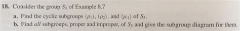 solved 18 consider the group s3 of example 8 7 a find the