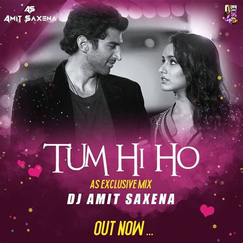Tum Hi Ho As Exclusive Remix Dj Amit Saxena Downloads4djs
