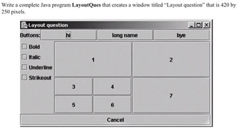 Solved Write A Complete Java Program Layoutques That Creates