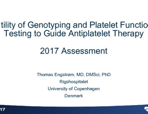 Utility Of Genotyping And Platelet Function Testing To Guide Antiplatelet Therapy 2017