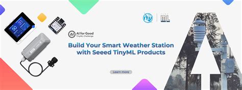 Join The TinyML Challenge To Create Smart Weather Stations To Win In Prizes Latest