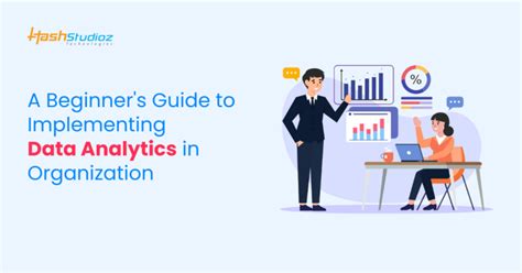 A Beginners Guide To Implementing Data Analytics In Organization