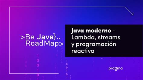 roadmap be java java moderno lambda streams y programación reactiva