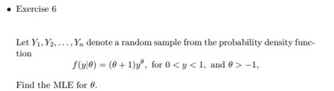 Solved Exercise 6 Let Yı Y2 Yn Denote A Random Sample
