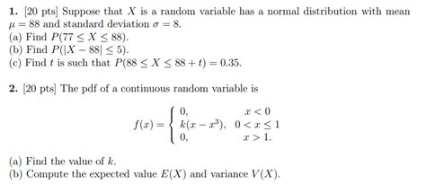 Solved 1 20 Pts Suppose That X Is A Random Variable Has A Chegg Com