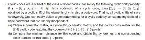 Solved Cyclic Codes Are A Subset Of The Class Of Linear Chegg