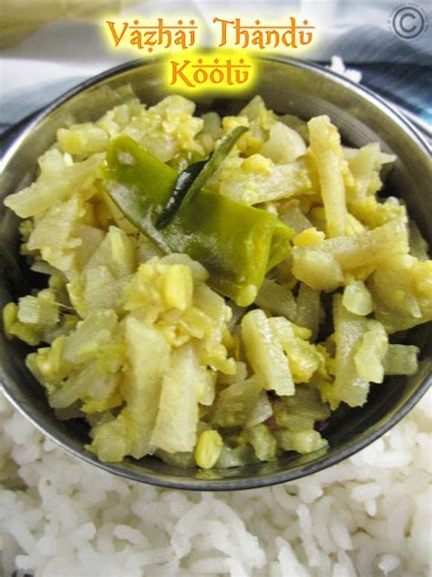 Virunthu Unna Vaanga Vazhai Thandu Kootu I Plantainbanana Stem Dal
