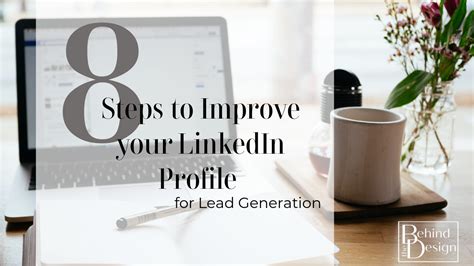 8 Steps To Improve Your Linkedin Profile For Interior Design Leads