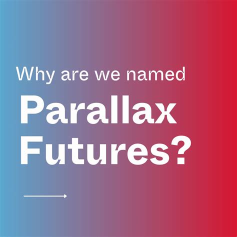 Parallax Futures On Linkedin Parallaxfutures Conceptualtechnologists
