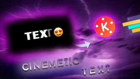 Cinematic Text Animation In Kinemaster Youtube