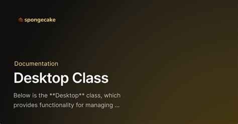 Desktop Class Spongecake