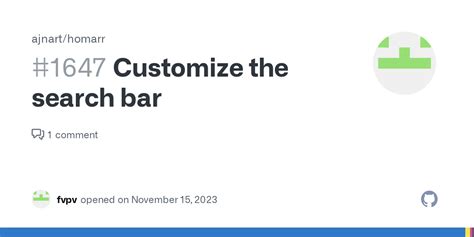 Customize The Search Bar · Issue 1647 · Ajnarthomarr · Github