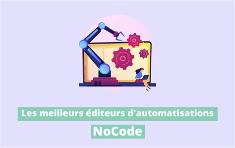 Comparatif Outils NoCode Automatisation