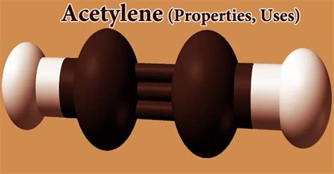 Acetylene Properties Uses Assignment Point