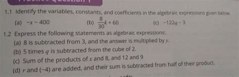 11 Identify The Variables Constants And Coefficients In The Algebraic