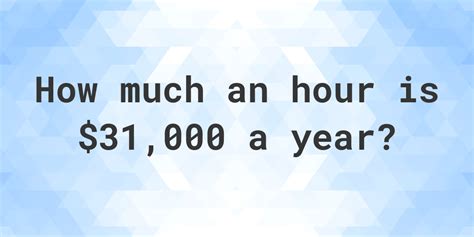 A Year Is How Much An Hour Calculatio