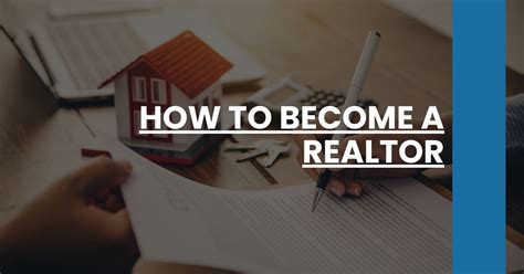 How To Become A Realtor Realtor Prep 101