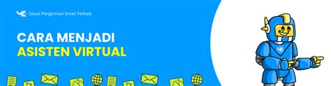 Cara Menjadi Asisten Virtual Mailketing Co Id