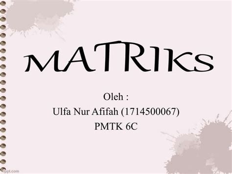 Ppt Matriks Pptx