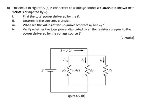 Solved B The Circuit In Figure Q2 B Is Connected To A