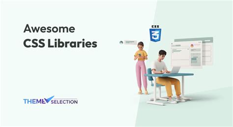 Top Css Library For Creative Developers In 2025 Themeselection