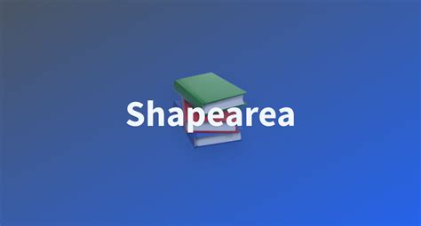 Shapearea A Hugging Face Space By Zaidkhalid29