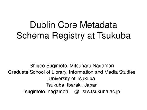 Ppt Dublin Core Metadata Schema Registry At Tsukuba Powerpoint