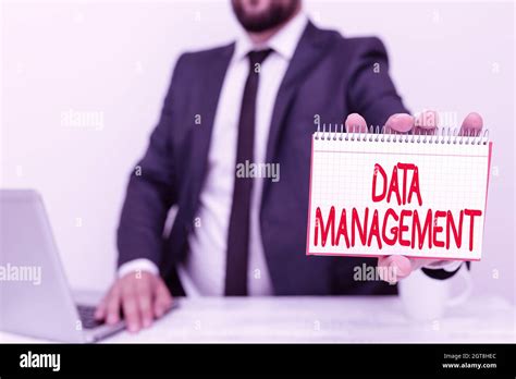 Sign Displaying Data Management Business Overview The Practice Of Organizing And Maintaining