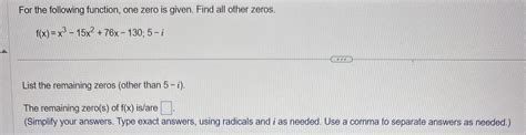 Solved For The Following Function One Zero Is Given Find Chegg