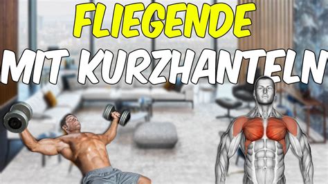 Fliegende mit Kurzhanteln Flys RICHTIGE Ausführung Tipps Tricks