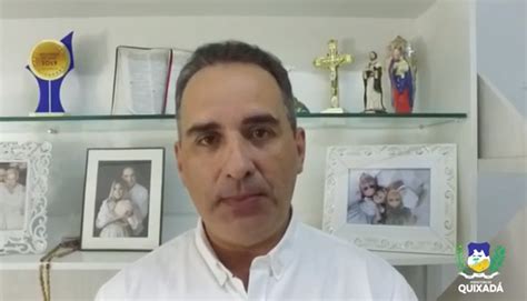 Prefeito De Quixadá Pede Consciência Da População Para Que Não Seja
