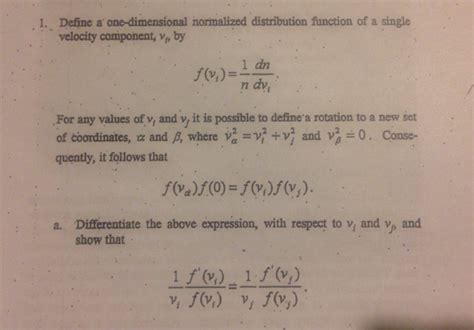 Solved 1 Define A One Dimensional Normalized Distribution