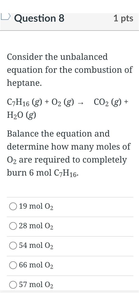 Solved Consider The Unbalanced Equation For The Combustion