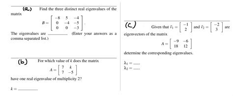 solved find the three distinct real eigenvalues of the