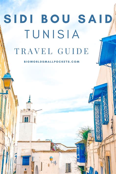 Sidi Bou Said Travel Guide To This Stunning Tunisian Town Big World