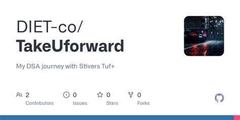 Github Diet Cotakeuforward My Dsa Journey With Stivers Tuf