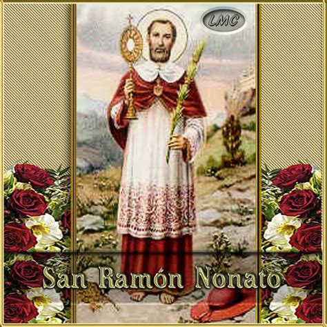 ® Blog Católico Gotitas Espirituales ® San RamÓn Nonato