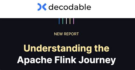 decodable on linkedin understanding the apache flink journey