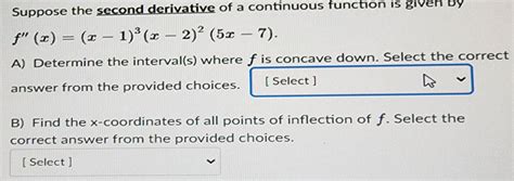 solved suppose the second derivative of a continuous