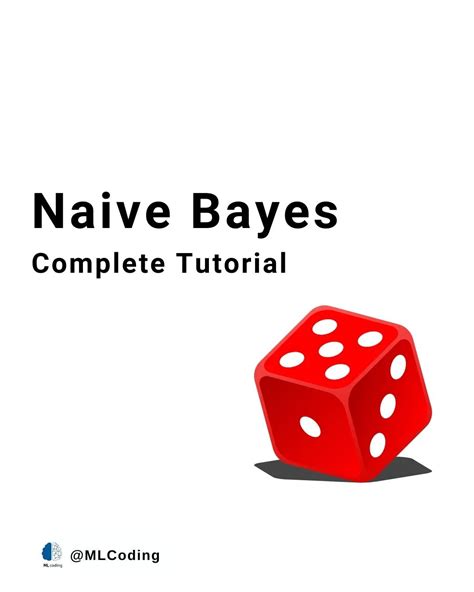 Yogesh Singh On Linkedin Introduction To Naive Bayes Algorithm In Machine Learning This Post Is