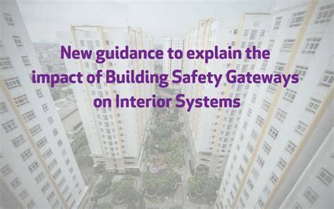 New Guidance To Explain The Impact Of Building Safety Gateways On