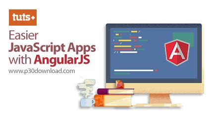 دانلود TutsPlus Easier JavaScript Apps with AngularJS آموزش ساخت اپل