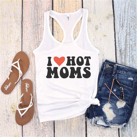 I Love Hot Moms Svg Files Hot Moms Svg Gift For Mom Retro Etsy
