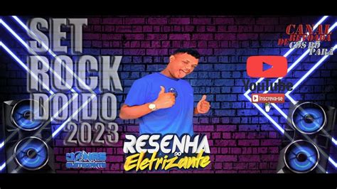 Set Rock Doido 2023 Dj Jonas Eletrizante 😎 Youtube