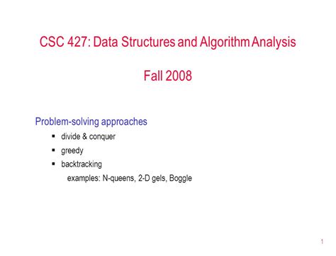 1 csc 427 data structures and algorithm analysis fall 2008 problem
