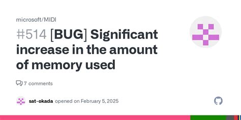 Bug Significant Increase In The Amount Of Memory Used · Issue 514 · Microsoftmidi · Github