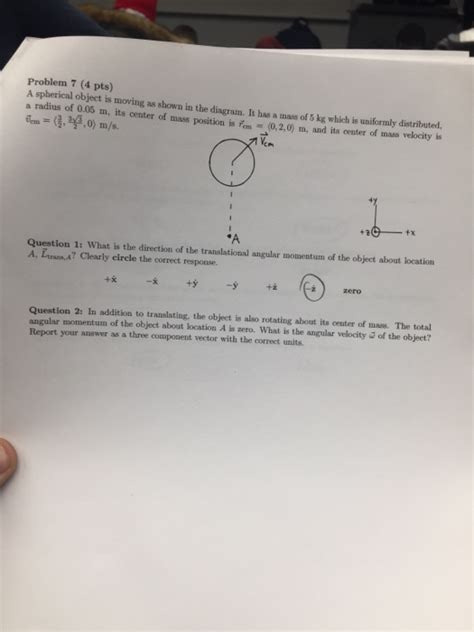 Solved Problem 7 4 Pts A Spherical Object Is Moving As