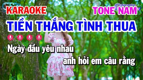Karaoke Tiền Thắng Tình Thua Tone Nam Am Nhạc Sống Đồng Sen YouTube